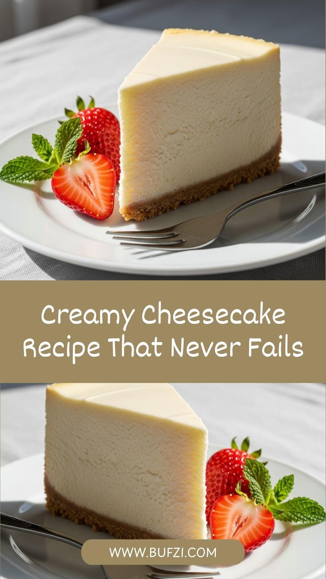 Creamy Cheesecake Recipe That Never Fails